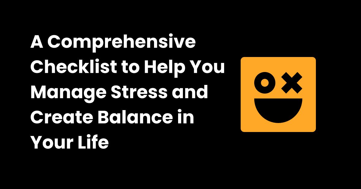 Stress management checklist | checklist.gg