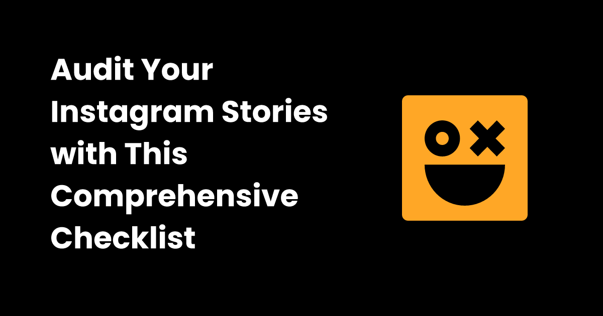 Instagram story audit checklist | checklist.gg