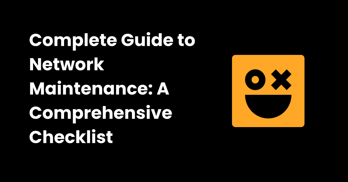 Network maintenance checklist | checklist.gg