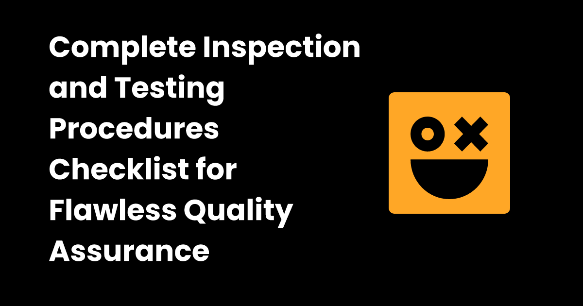 Inspection and testing procedures checklist | checklist.gg