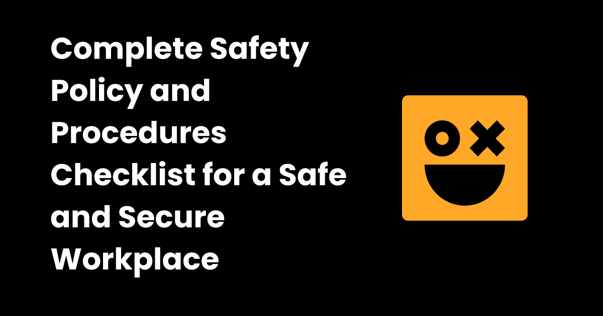 Safety policy and procedures checklist | checklist.gg