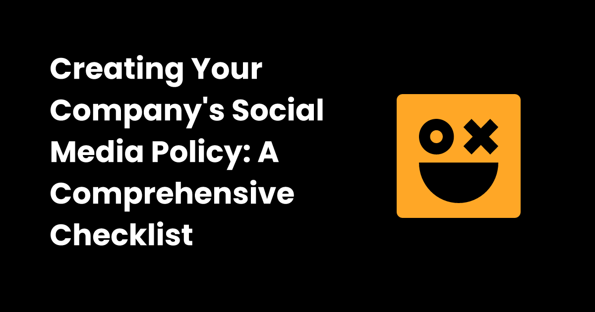Social media policy checklist | checklist.gg