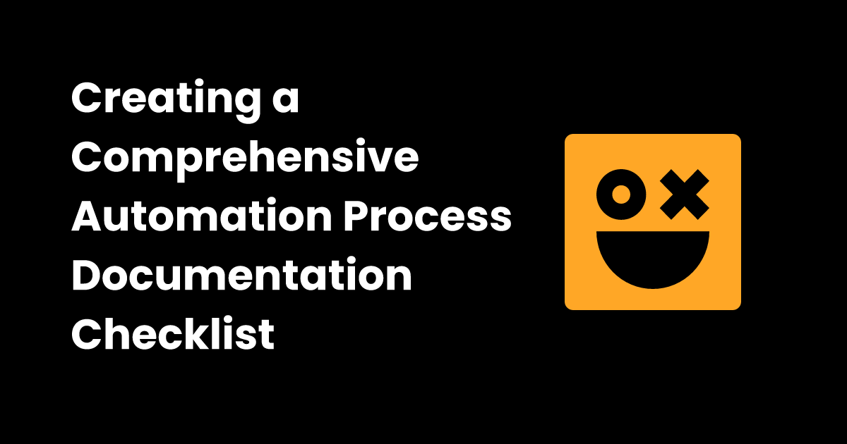 Automation process documentation checklist | checklist.gg