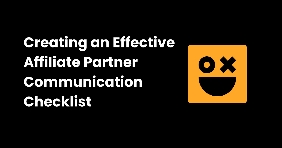 Affiliate partner communication checklist | checklist.gg