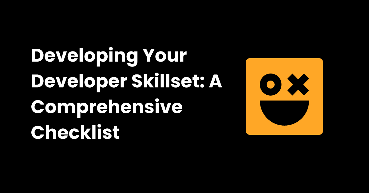 Developer skillset development checklist | checklist.gg