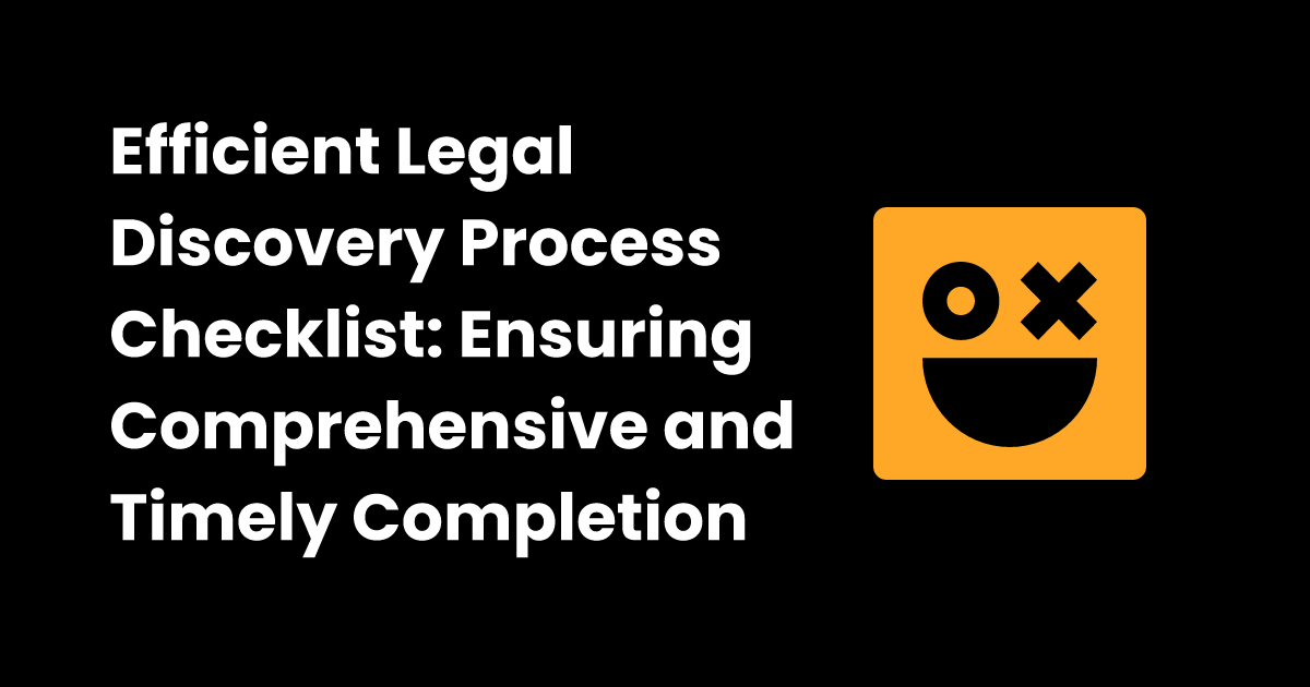 Legal discovery process checklist | checklist.gg