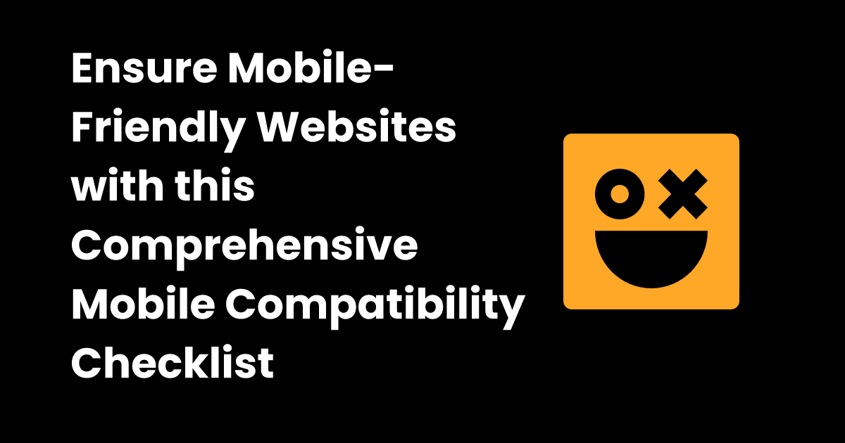 Mobile compatibility checklist | checklist.gg