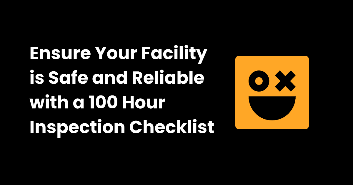 100 hour inspection checklist | checklist.gg