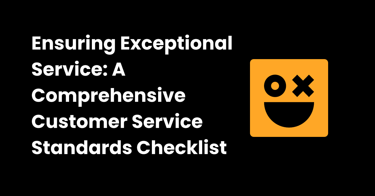 Customer service standards checklist | checklist.gg