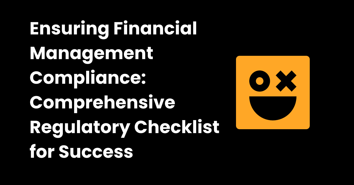 Financial management compliance and regulatory checklist | checklist.gg