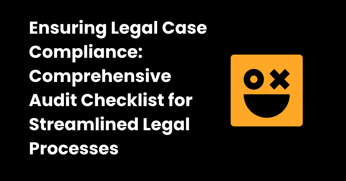 Legal case compliance audit checklist | checklist.gg