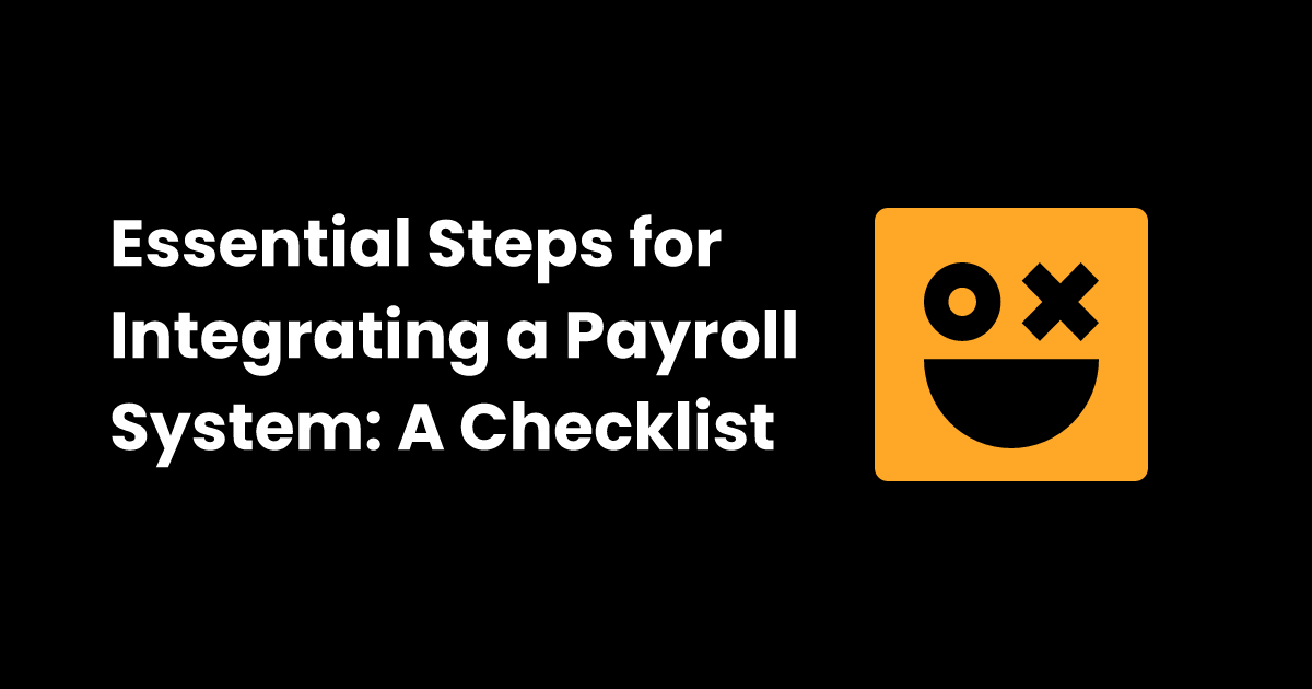 Payroll system integration checklist | checklist.gg