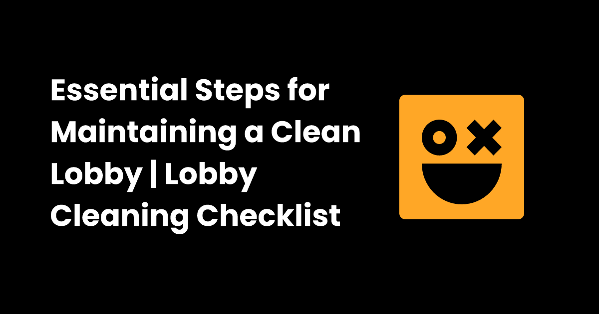 Lobby cleaning checklist | checklist.gg