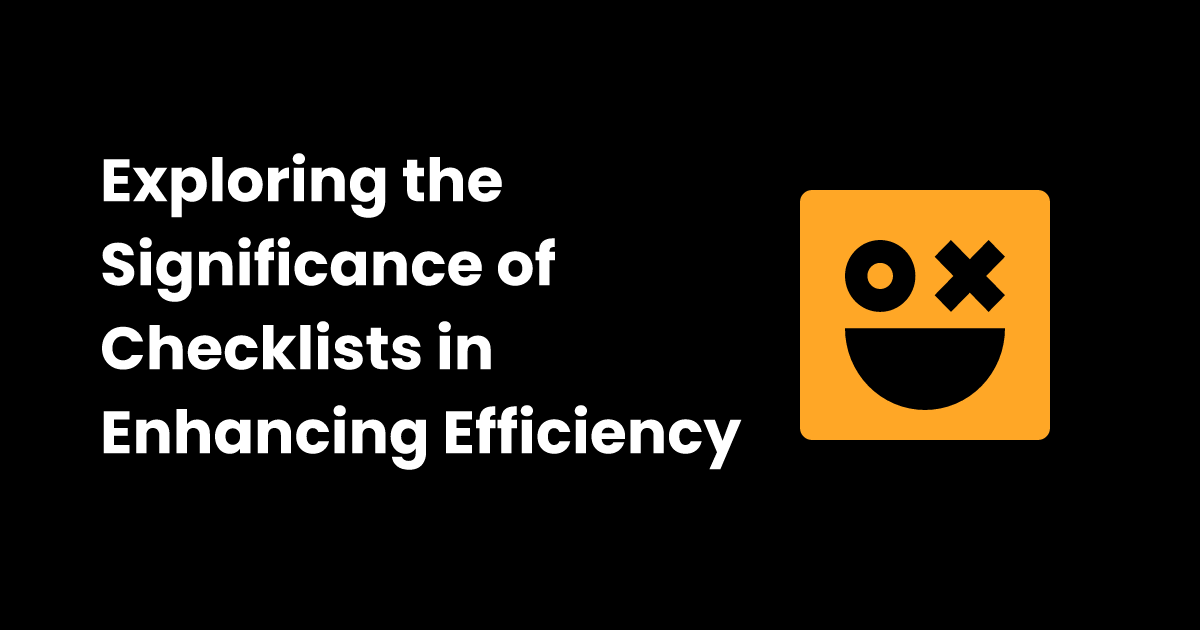 What Is a Checklist? Unpacking Its Role in Modern Efficiency | checklist.gg