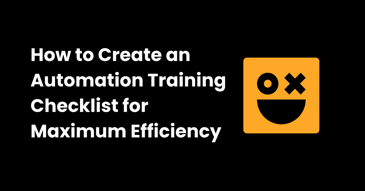 Automation training checklist | checklist.gg
