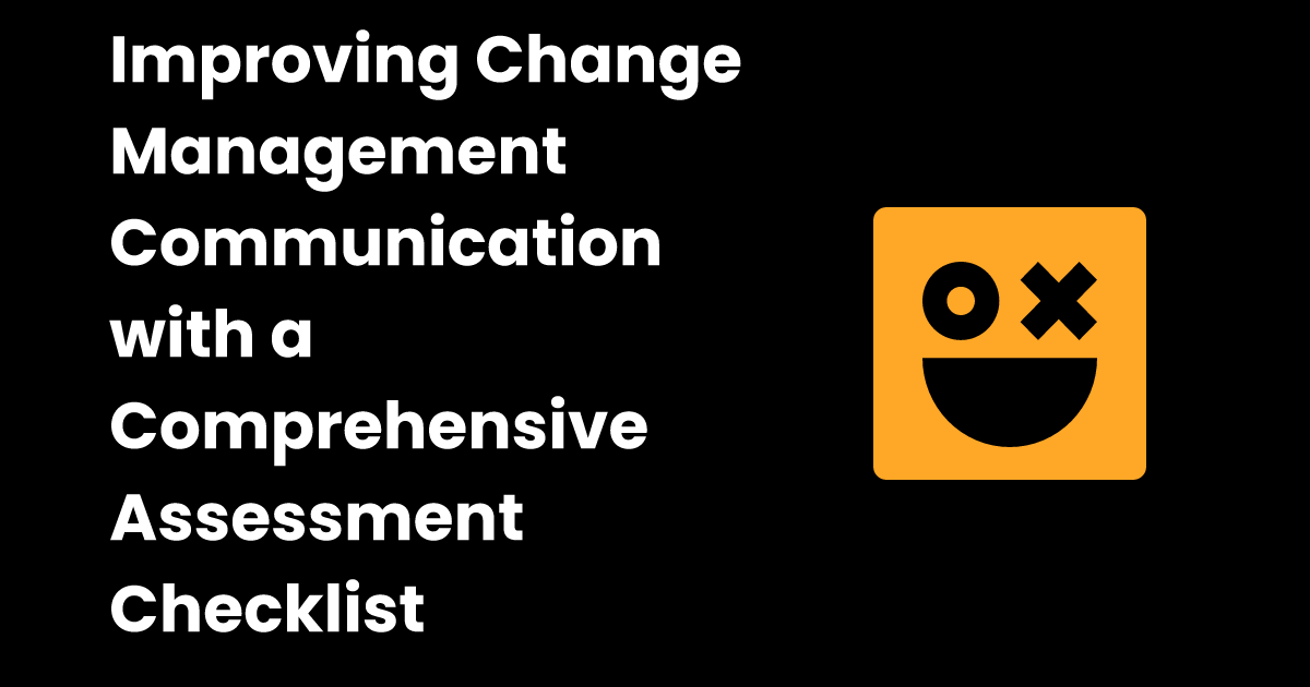 Change management communication assessment checklist | checklist.gg