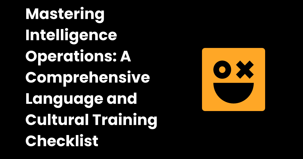 Intelligence operations language and cultural training checklist ...