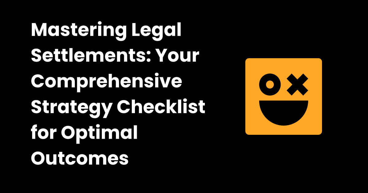 Legal settlement strategy checklist | checklist.gg