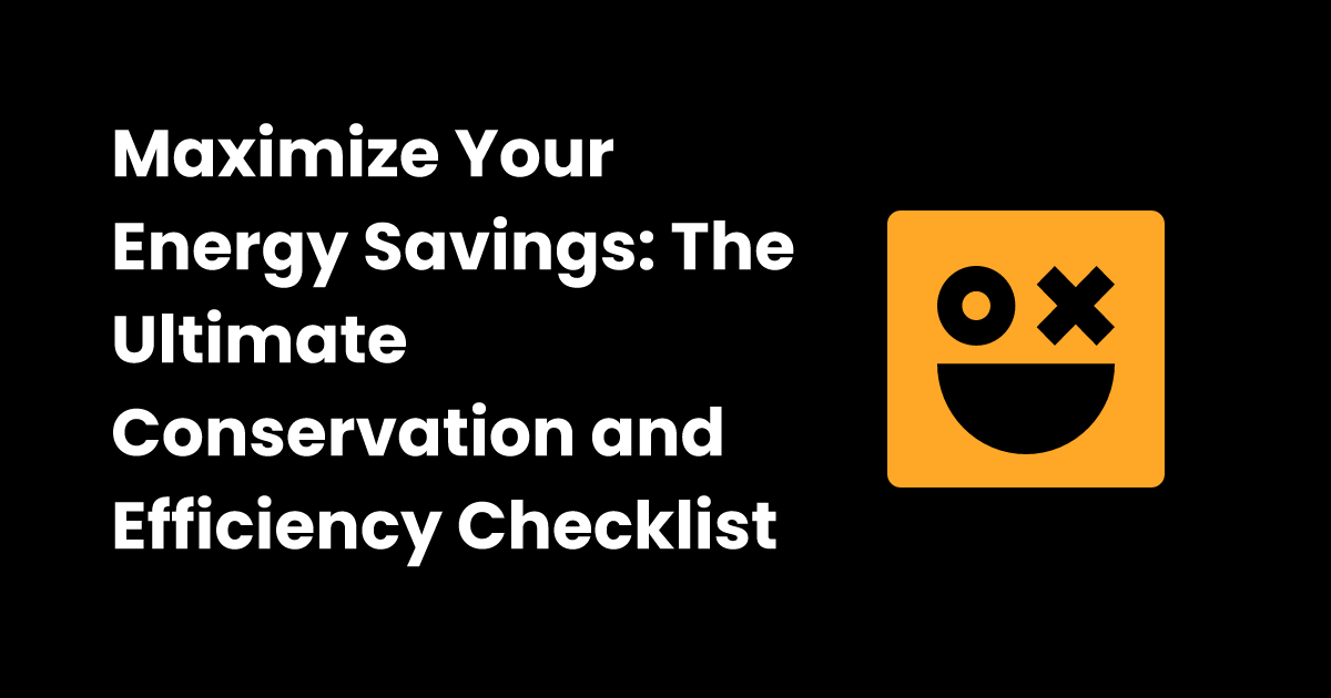 Energy conservation and efficiency checklist | checklist.gg