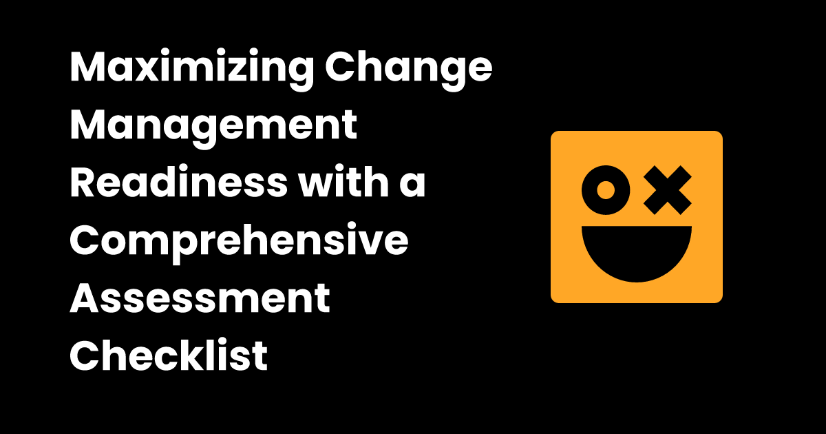 Change management readiness assessment checklist | checklist.gg