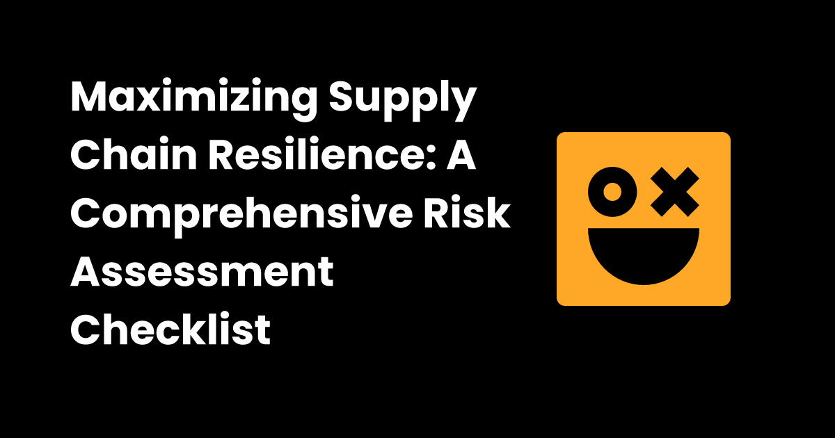 Supply chain risk assessment checklist | checklist.gg