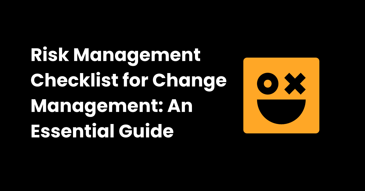 Change management risk assessment checklist | checklist.gg