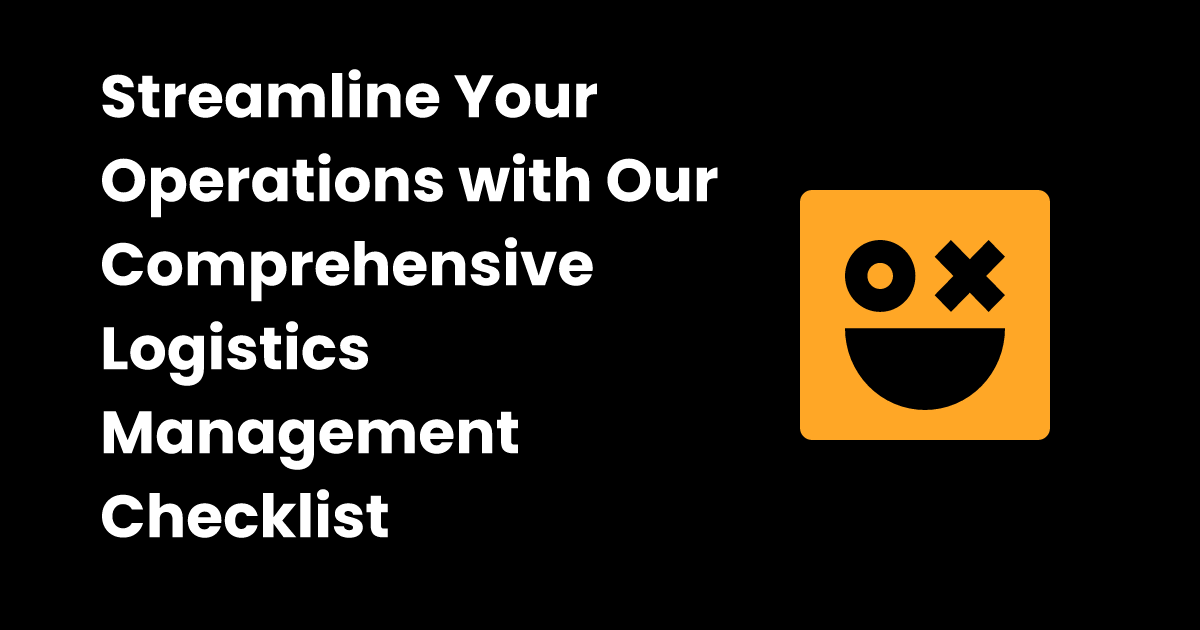 Logistics management checklist | checklist.gg