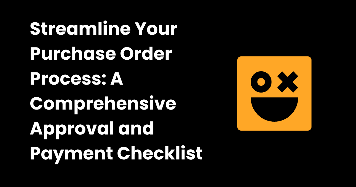 Purchase order approval and payment checklist | checklist.gg