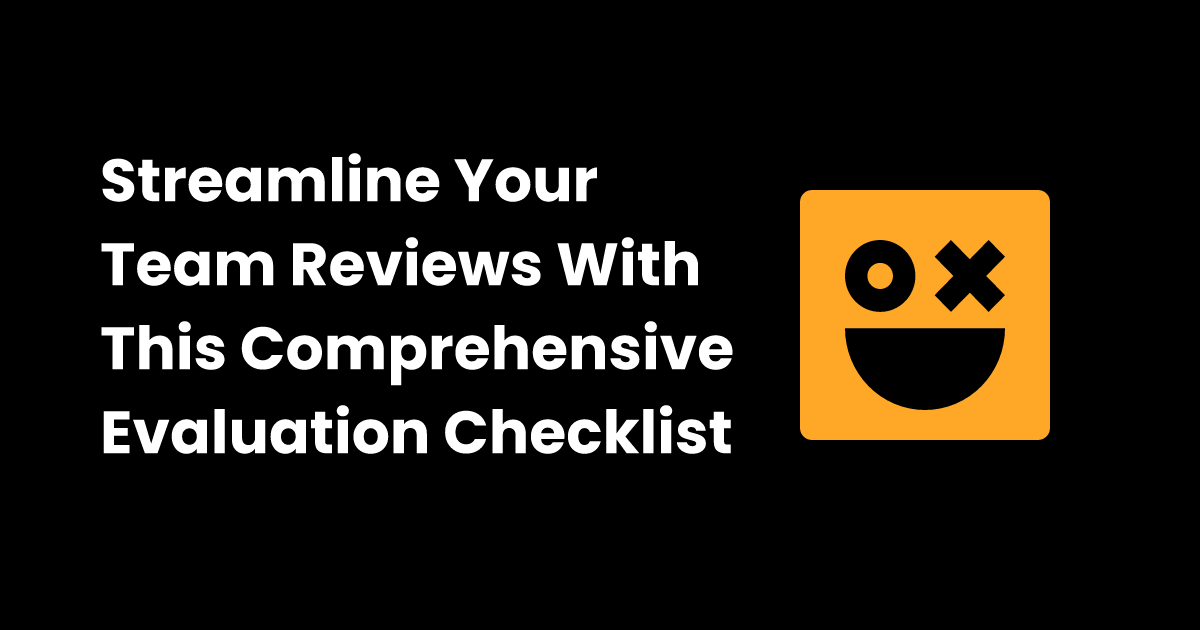 Team review and evaluation checklist | checklist.gg