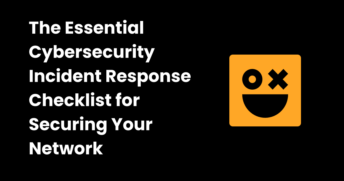 Cybersecurity incident response checklist | checklist.gg