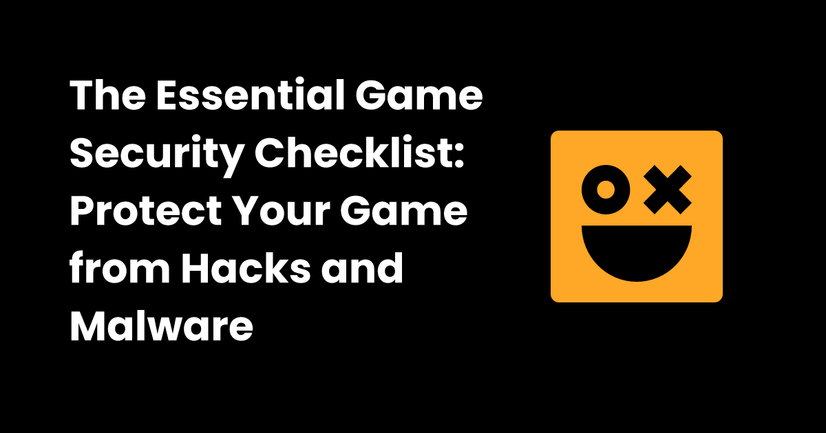 Game security checklist | checklist.gg