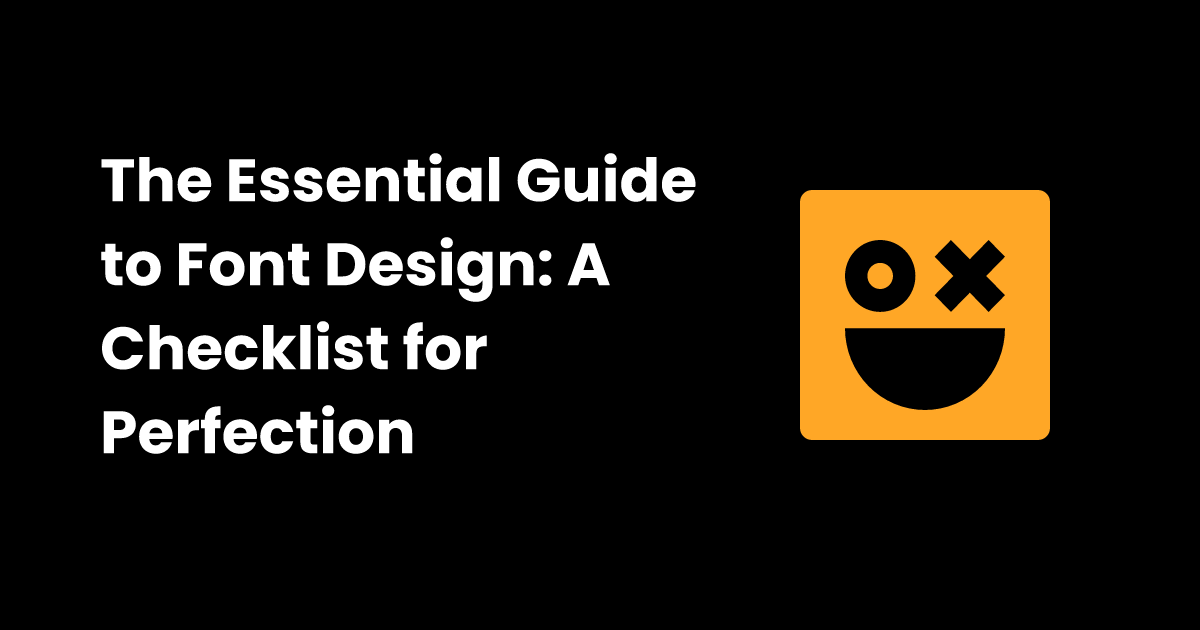 Font design checklist | checklist.gg