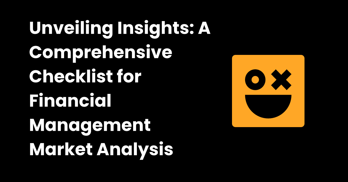Financial management market analysis checklist | checklist.gg